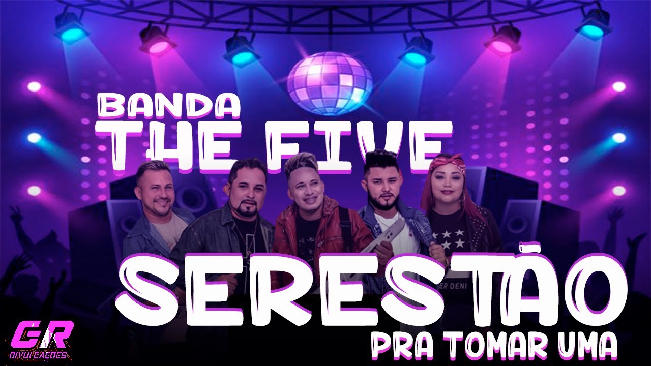 SERESTÃO PRA TOMAR UMA - SERESTÃO DA BANDA THE FIVE - SERESTA PAREDÃO ...