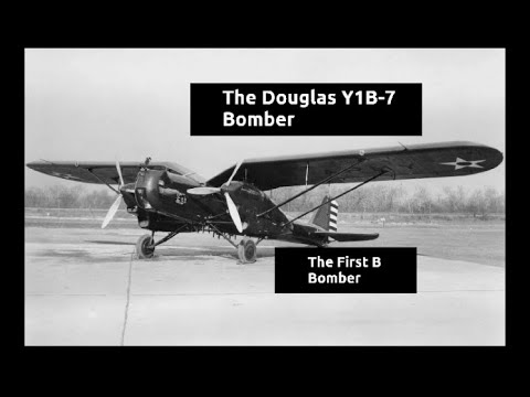 The Douglas Y1B-7 - The First B Bomber - YouTube
