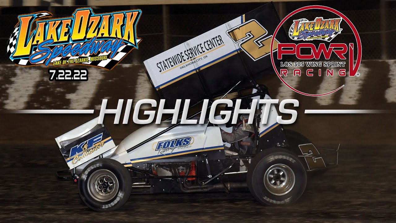 7.22.22 POWRi 305 Sprint Car Series Highlights | Lake Ozark Speedway ...