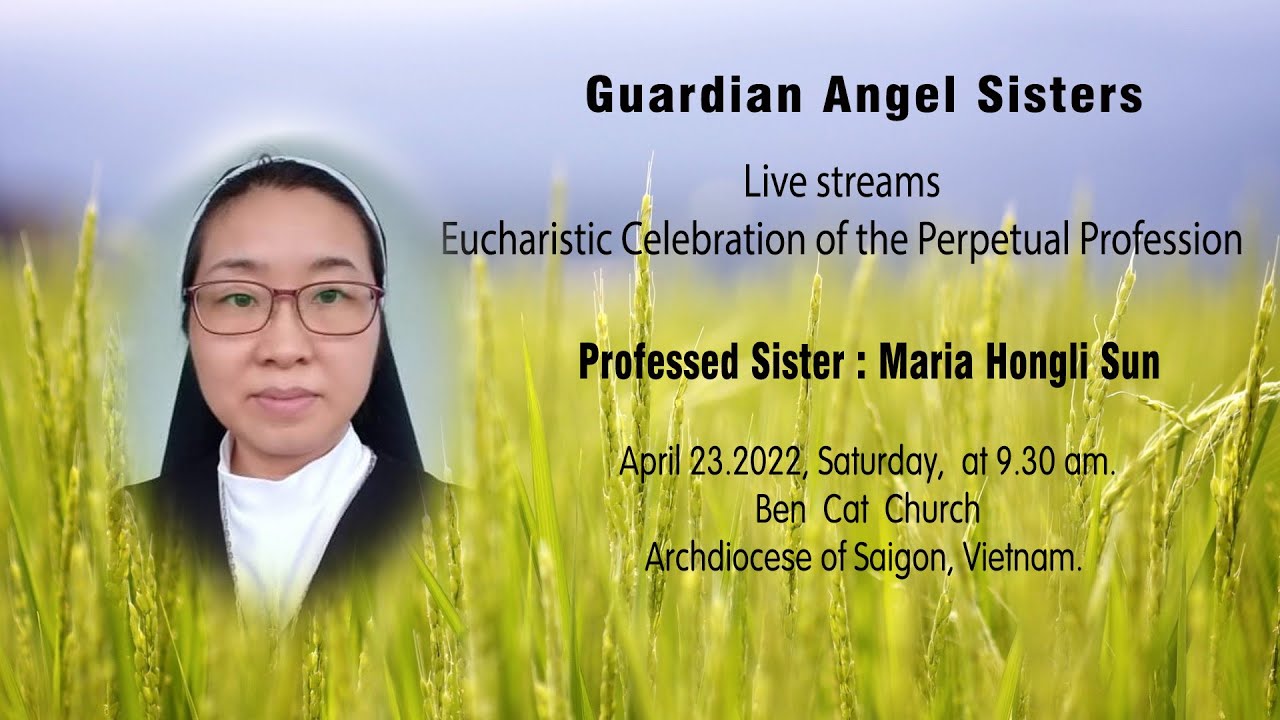 LIVESTREAM Lễ Tuyên Khấn Trọn Đời Nữ tu Maria Hongli Sun - Dòng Thiên ...