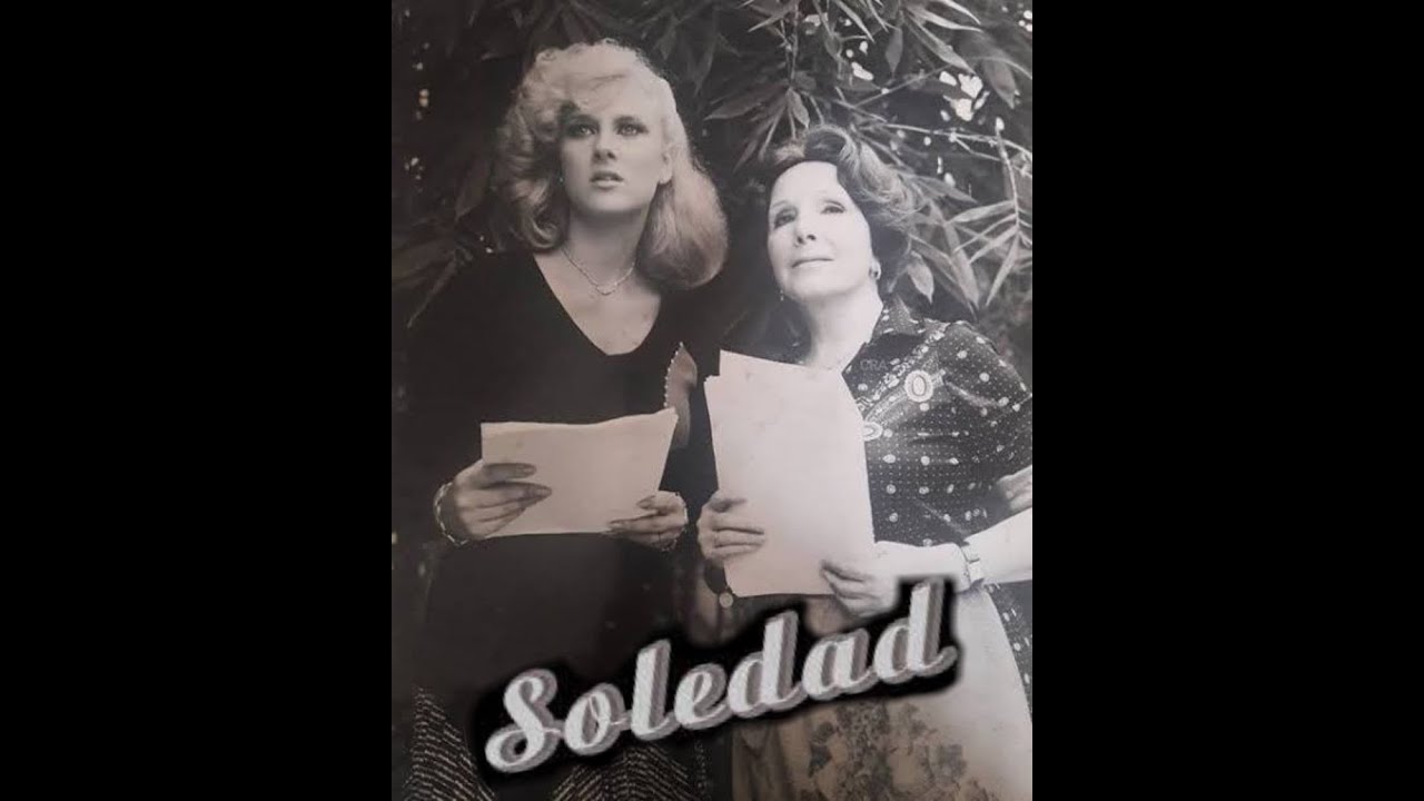 Soledad Soundtrack Año 1980 - YouTube