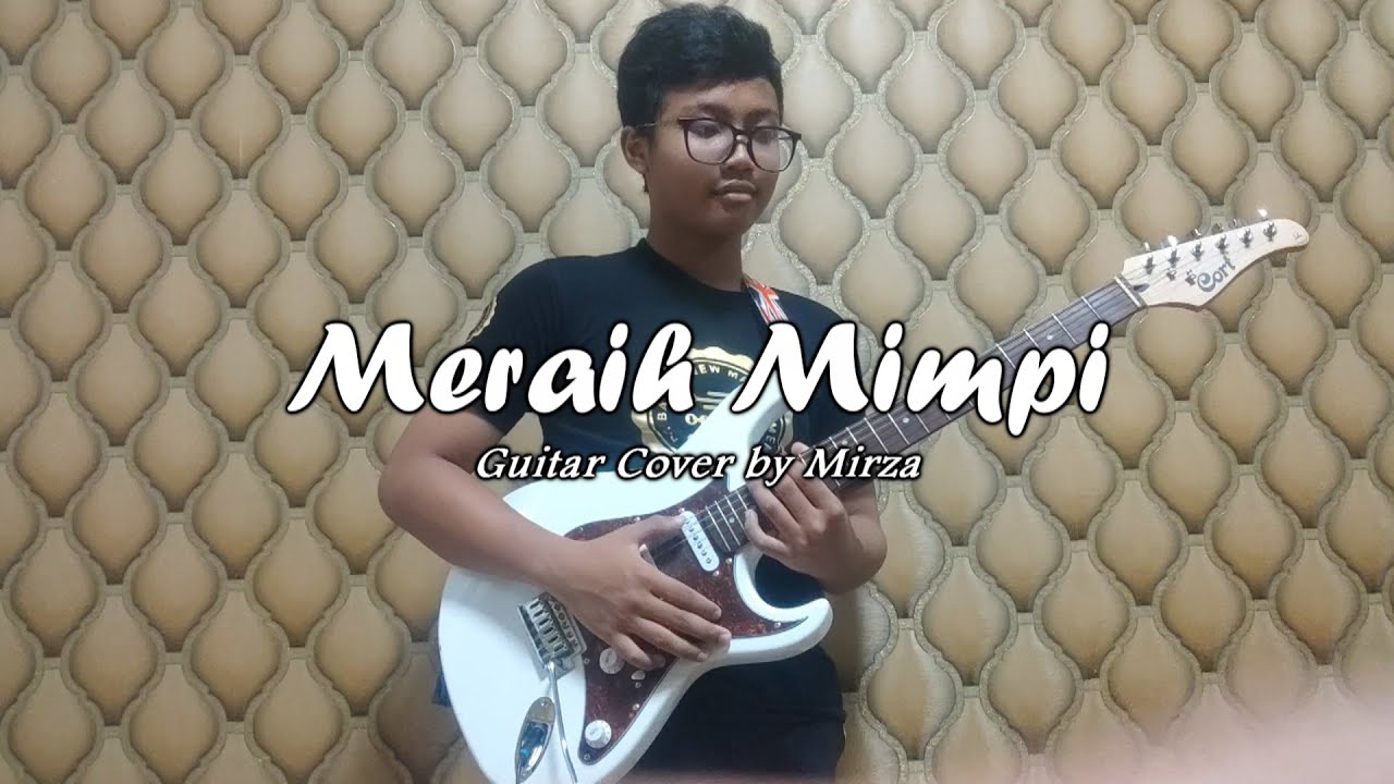 Meraih Mimpi by J-Rocks | Cover Gitar by Mirza | Murid Les Gitar Barra ...