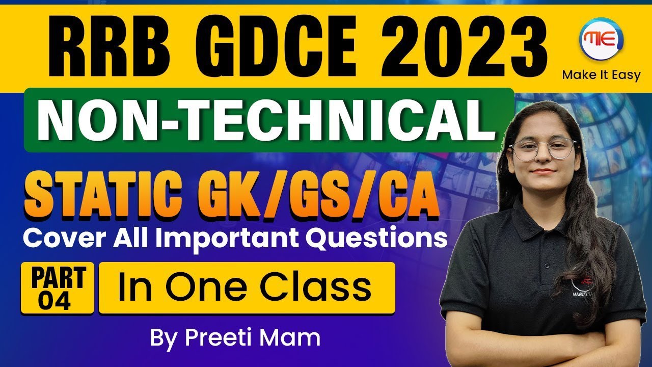 RRB JE GDCE 2023 | RRB JE Non Technical | GK/GS/CA in one Class Part-4 | By Preeti mam - YouTube