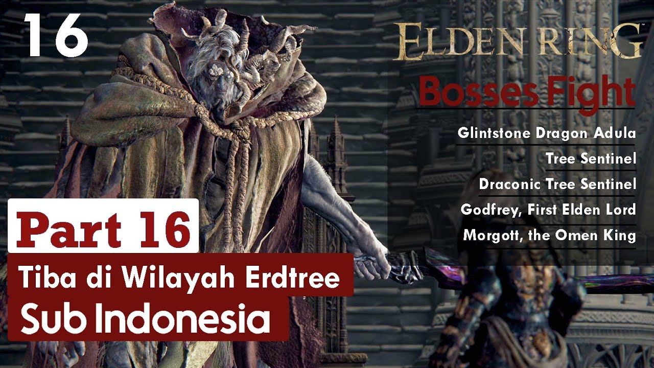 ELDEN RING - Tiba di Wilayah Erdtree - Morgott, the Omen King Boss ...