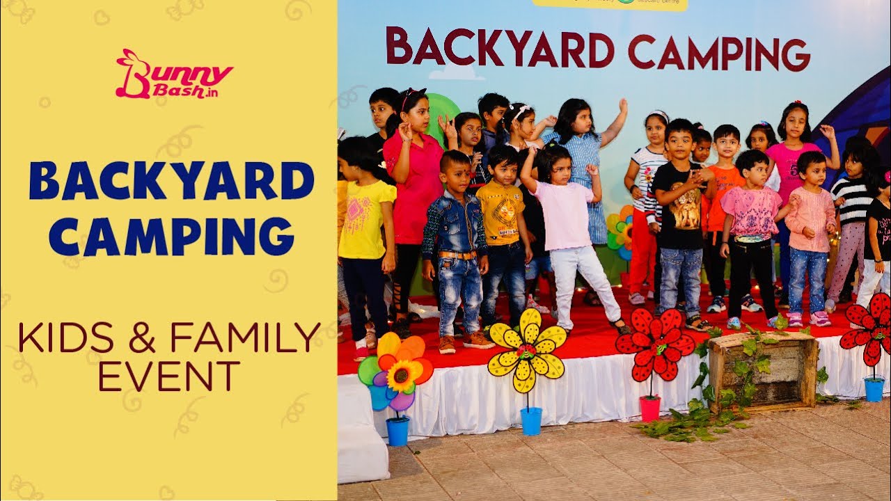 Backyard Camping | Kids Event | Family Event | Bunny Bash - YouTube