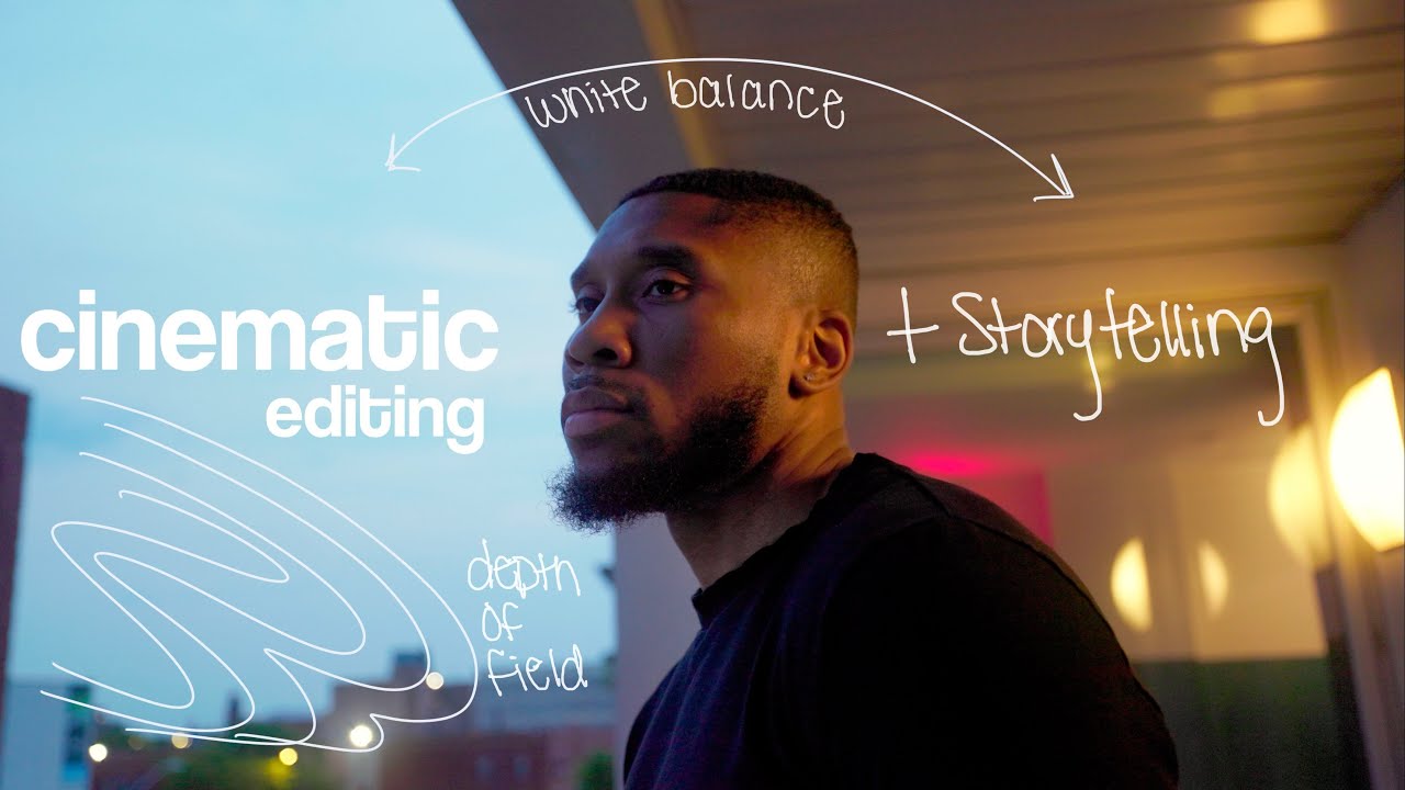 How To EDIT Cinematic Videos (Storytelling Techniques) - YouTube