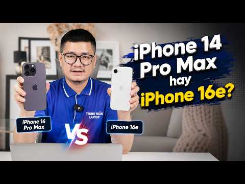Tư vấn điện thoại: iPhone 14 Pro Max ngon hơn iPhone 16e chứ nhỉ?
