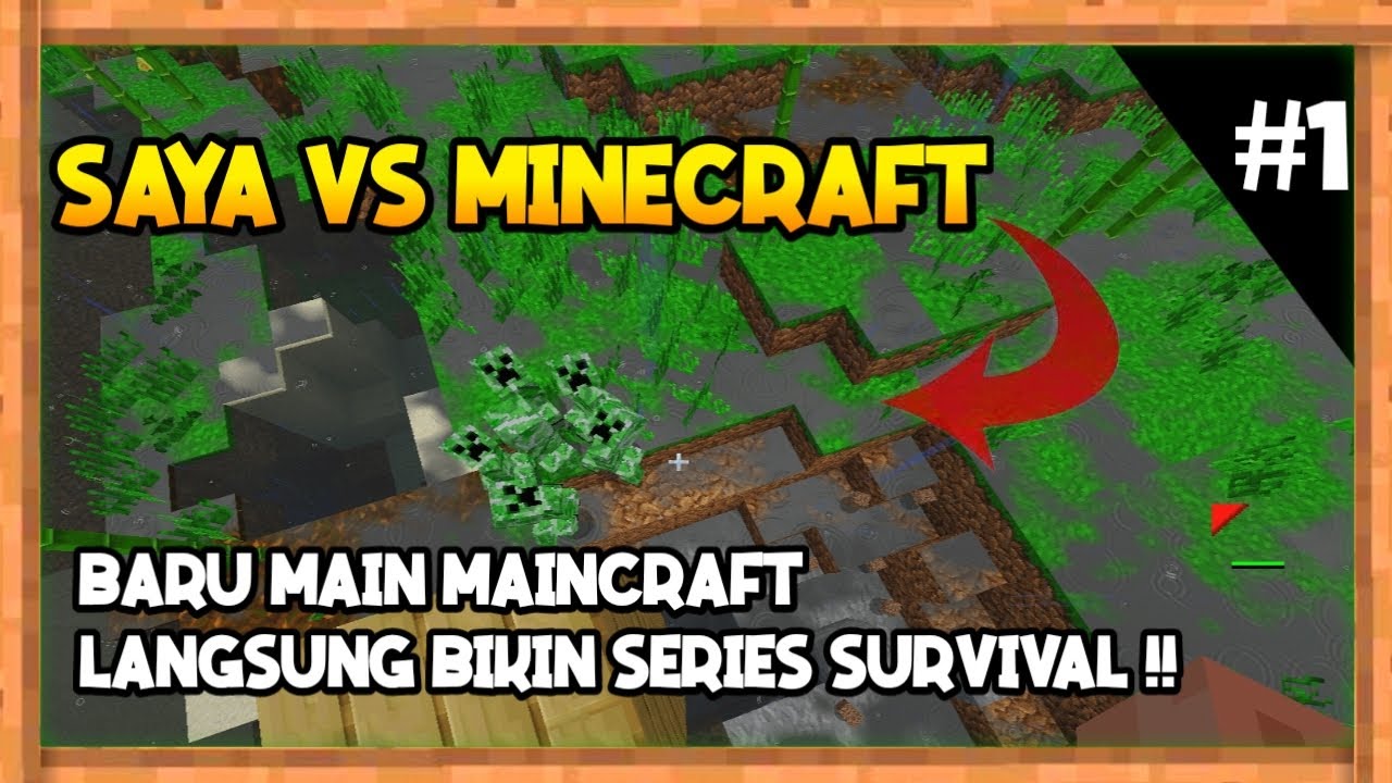 MINECRAFT TAPI SAYA BARU PERTAMA MAIN !!! | Baru Main Minecraft ...