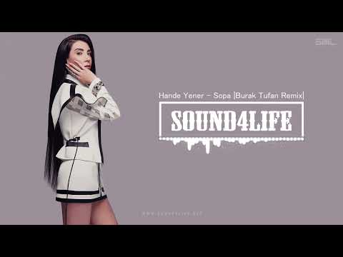 Hande Yener - Sopa (Burak Tufan Remix)