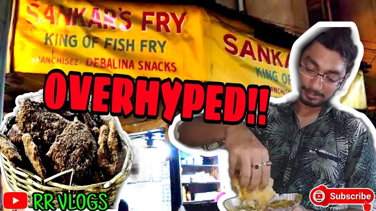 ‼️OVERHYPED‼️😱😱 Kolkata Famous SHANKAR FISH FRY since 1998|| RR VLOGS ...