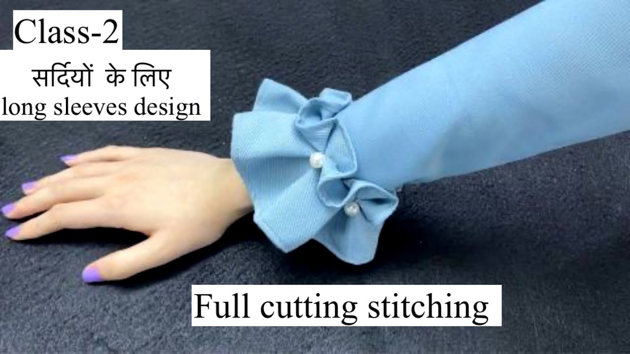 सर्दियों के लिये long sleeves design /full tutorial #longsleeve # ...