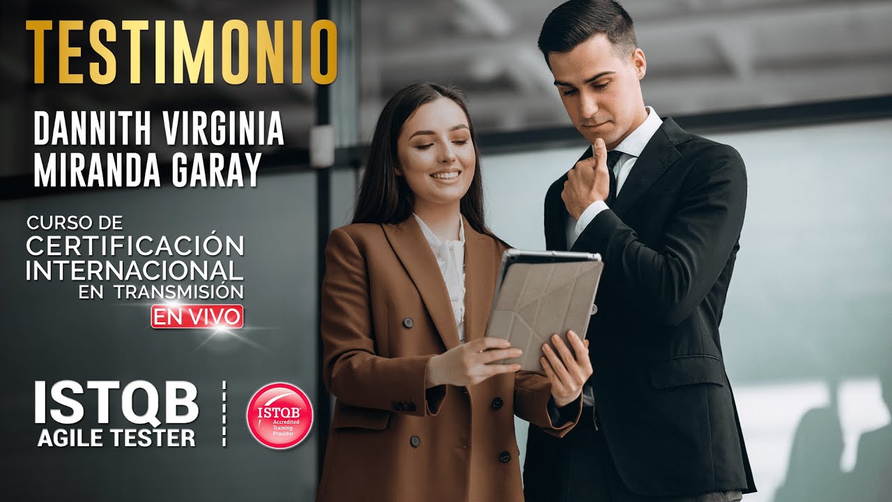💢Testimonio de la Participante Dannit Virginia Miranda Garay en Istqb ...
