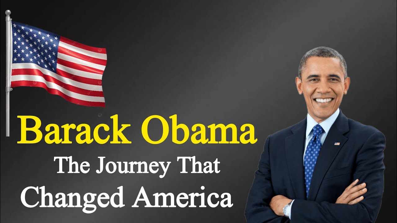 Barack Obama — The Journey That Changed America | An Inspiring ...