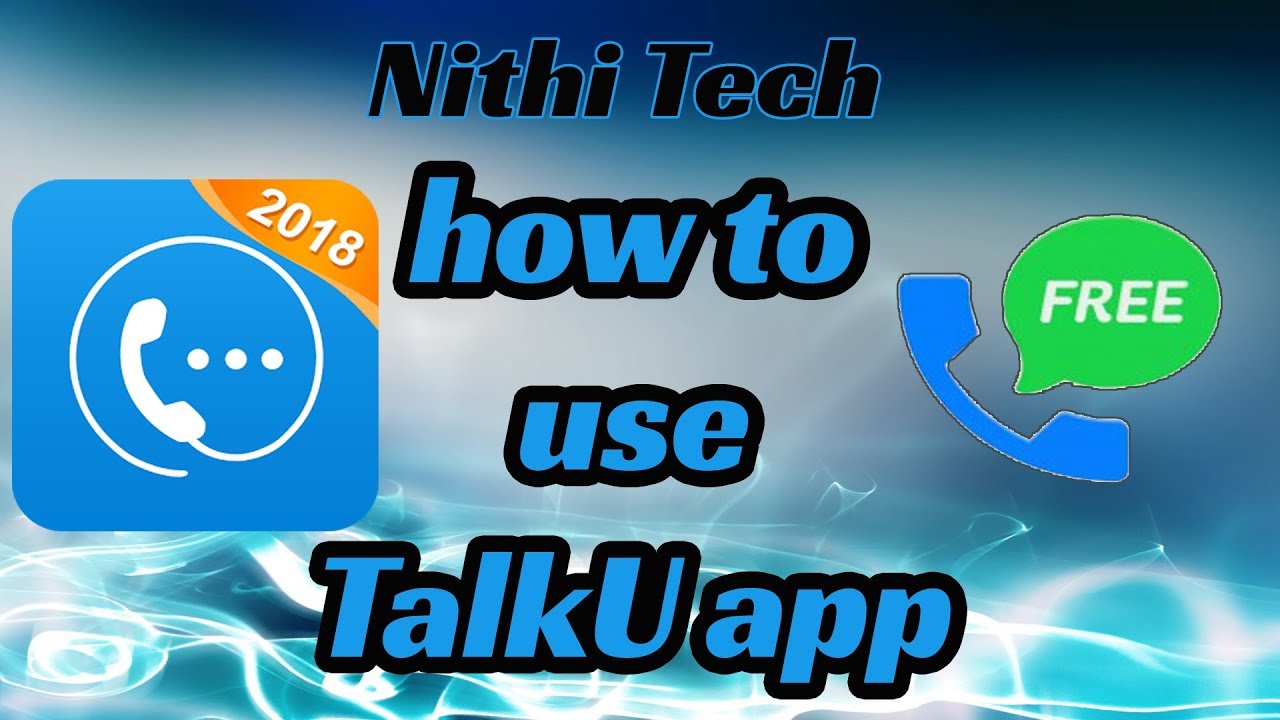 How to use in "TalkU App" ??? | Nithi Tech (Tamil) - YouTube