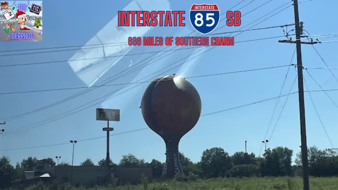 Interstate 85 SB: 666 miles of Southern Charm - YouTube