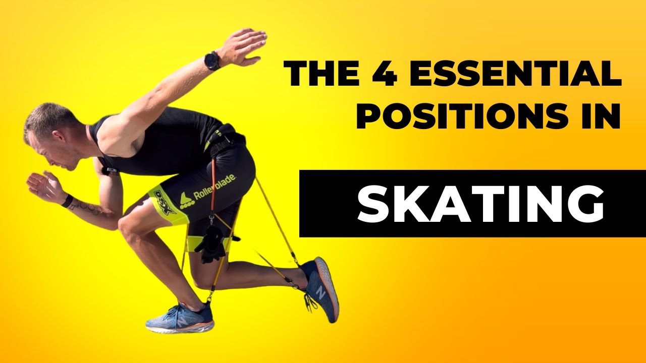 The 4 Essential Skating Positions You Must Know Youtube