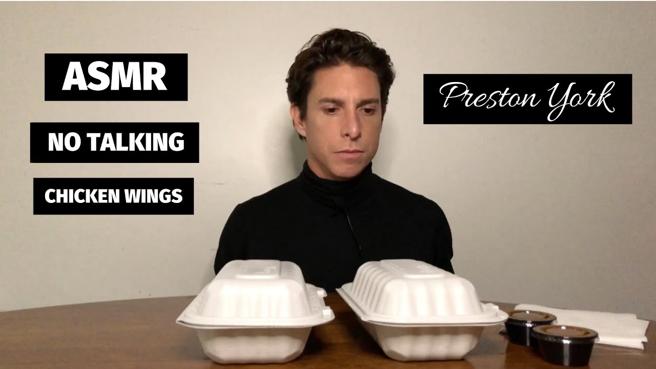 PRESTON YORK - ASMR - NO TALKING - CHICKEN WINGS - YouTube
