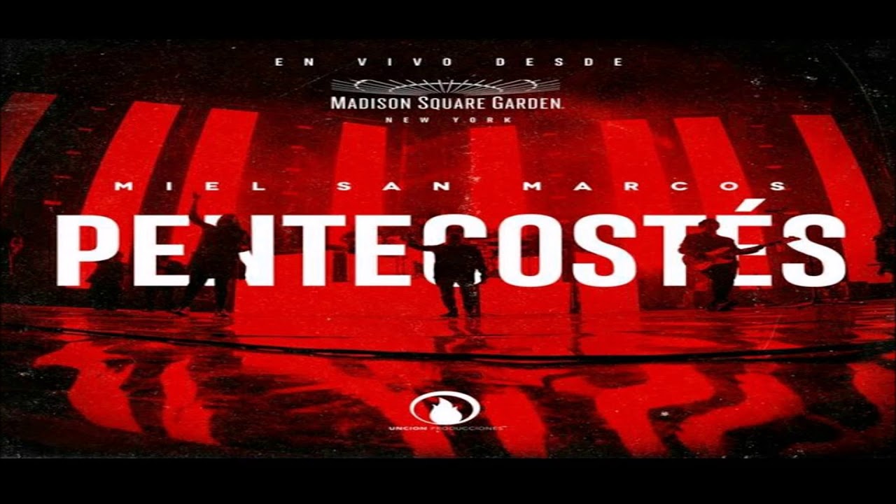 Te Exalto PENTECOSTES Miel San Marcos - YouTube