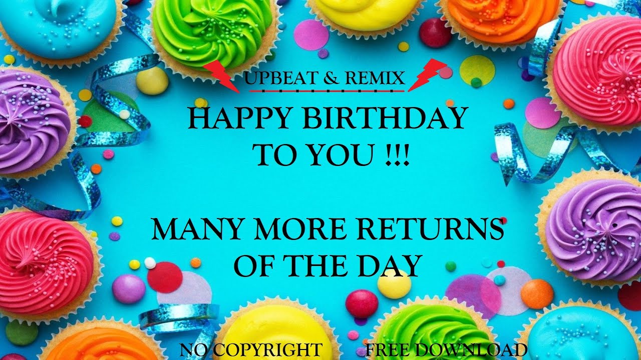 Happy Birthday Remix - Happy Birthday To You | No Copyright - YouTube