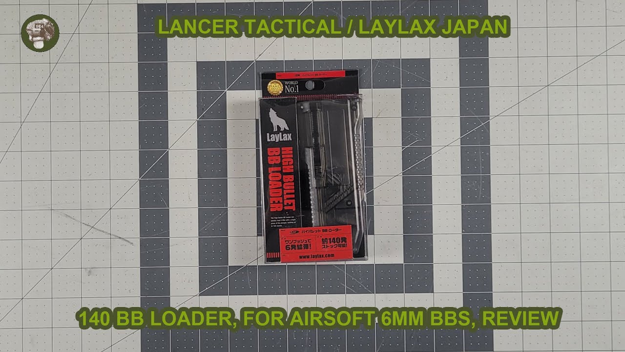 Lancer Tactical & LAYLAX JAPAN 140 BB Airsoft Speed Loader, Review ...