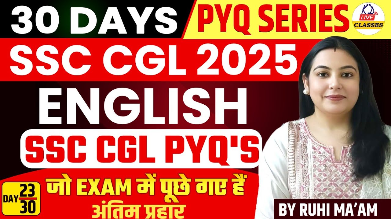 English | SSC CGL 2025 | 30 Days PYQ Series🔥| SSC CGL PYQ's | By Ruhi ...