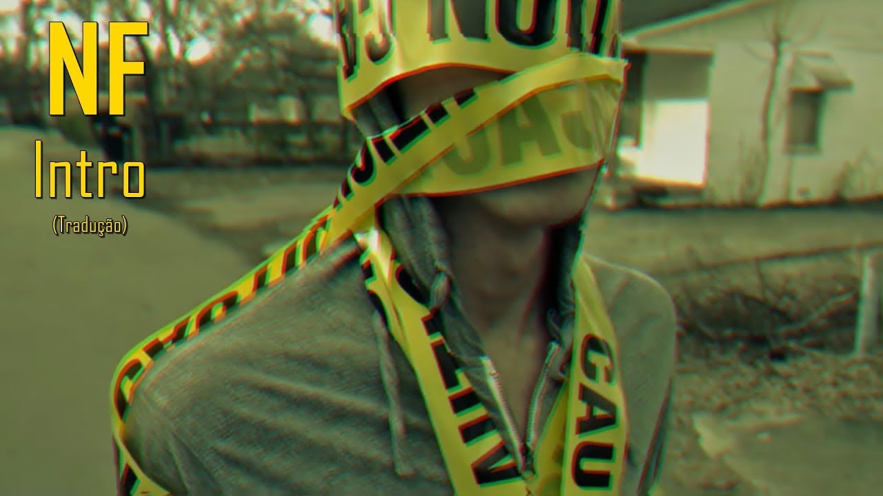 NF - Intro (Legendado/Tradução) - YouTube