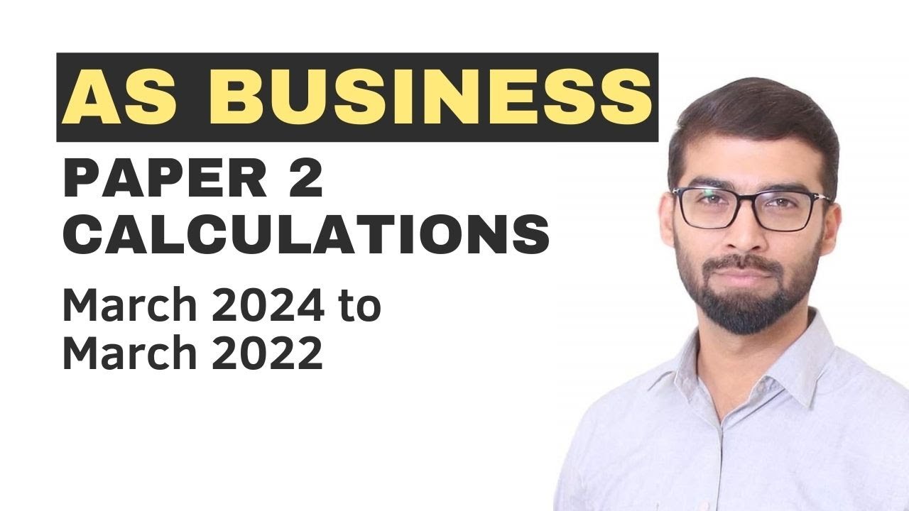 AS BUSINESS - Paper 2 - ALL CALCULATIONS - YouTube