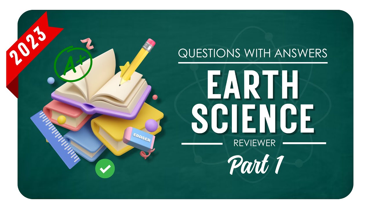 COLLEGE ENTRANCE EXAM REVIEWER 2023 | EARTH SCIENCE - Part 1 | w ...