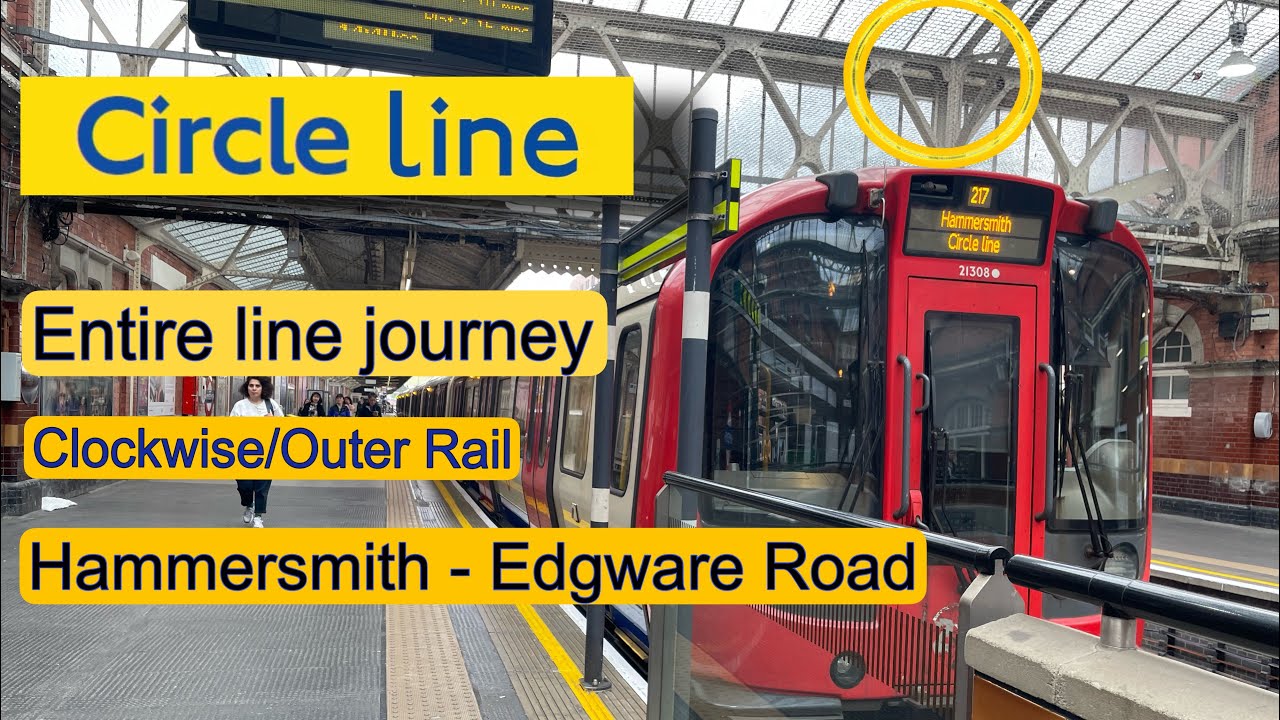 Travelling the ENTIRE Circle Line - Clockwise/Outer Rail - Hammersmith ...