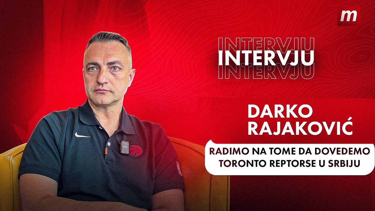 DARKO RAJAKOVIĆ: Radimo na tome da dovedemo Toronto Reptorse u Srbiju ...
