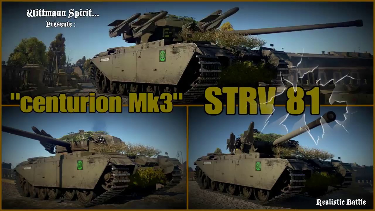 WAR THUNDER tanks : STRV 81 (centurion mk3), au service de sa majesté ...