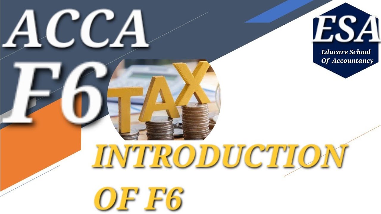 F6 INTRODUCTION TX ACCA finance act 2022 - YouTube
