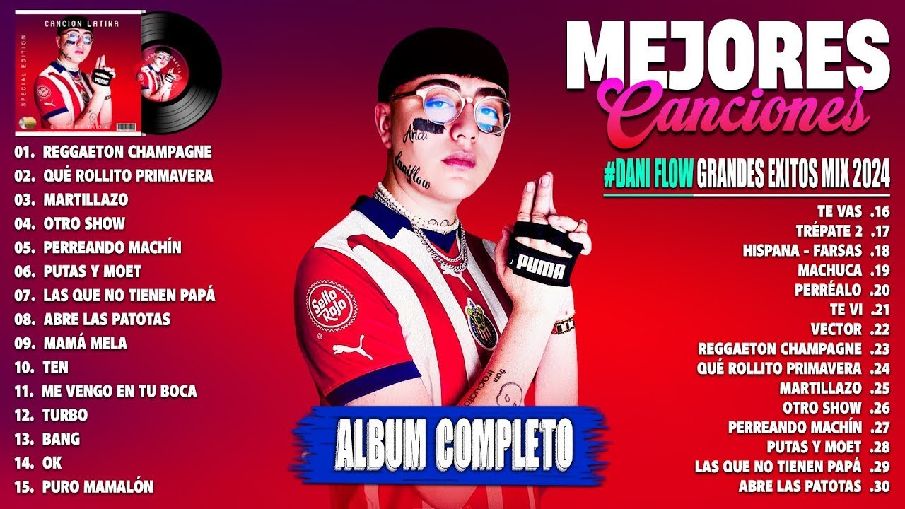 Dani Flow Grandes Exitos Mix 2024 - Dani Flow 2024 Dani Flow Álbum ...