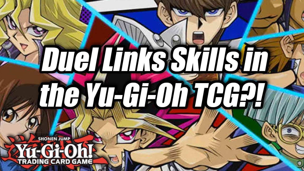 Yu-Gi-Oh! Duel Links Skills in the Yu-Gi-Oh! TCG?! - YouTube