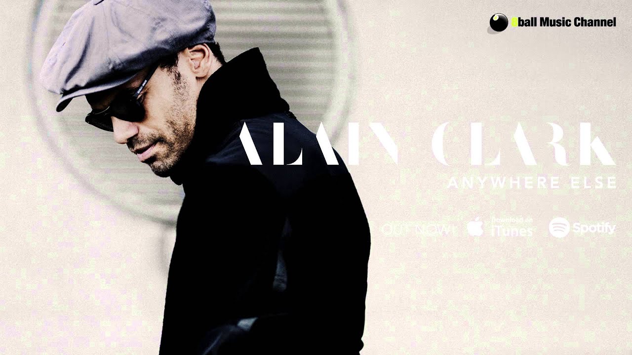Alain Clark - Anywhere Else (Official Audio) - YouTube