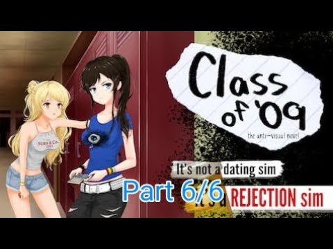 Playing Class of 09 (Ending 11-15/15) Final Part - YouTube