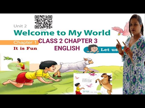 It is Fun / Welcome to My World Class 2 English - YouTube