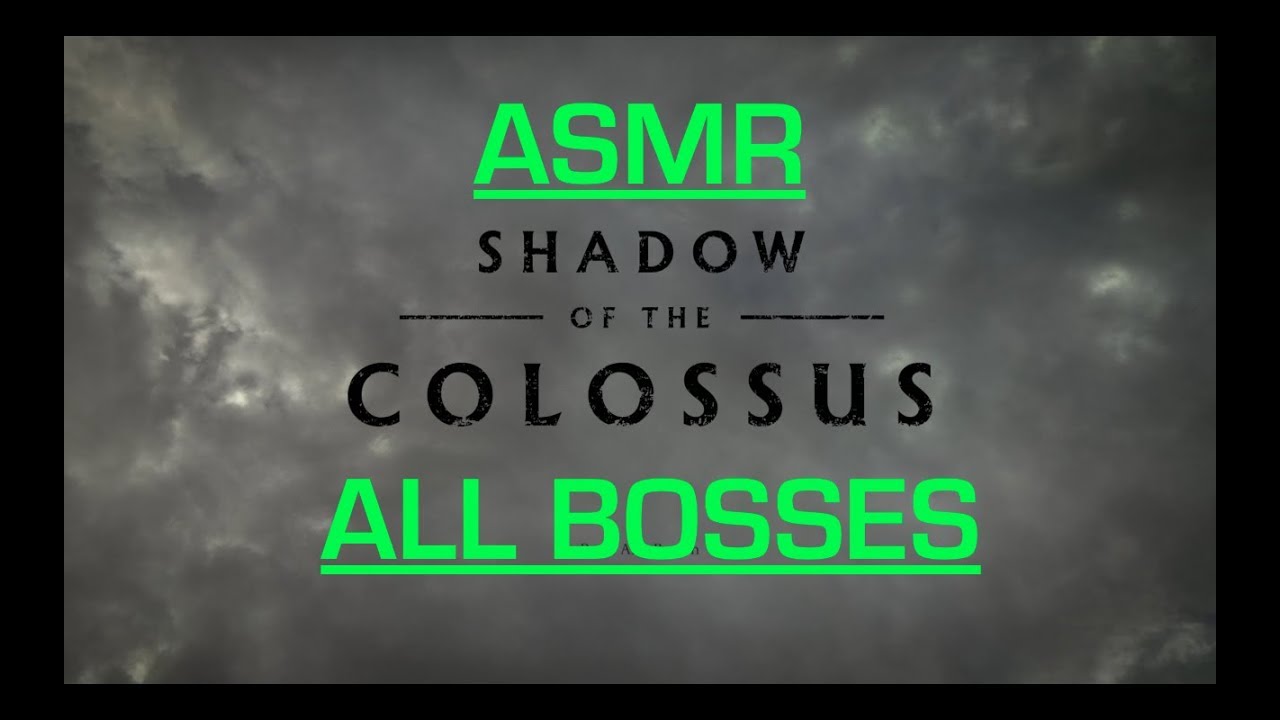 Shadow of the Colossus (All Bosses with ASMR Commentary) - YouTube