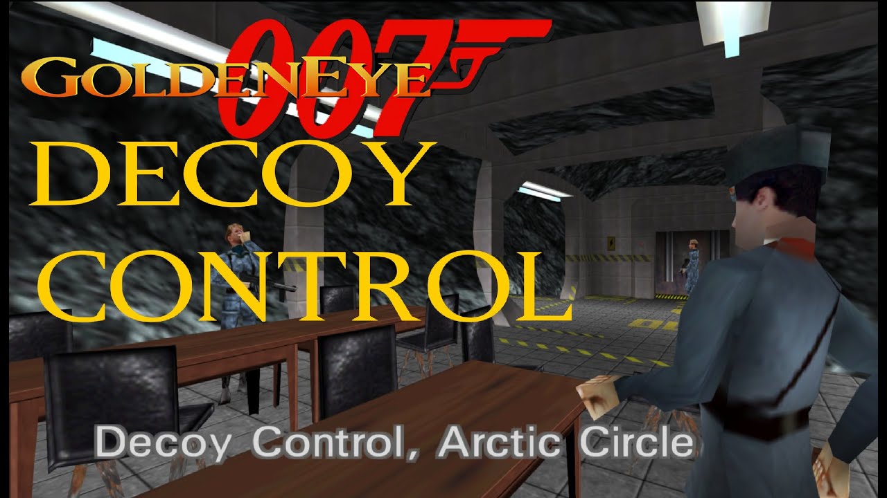 GoldenEye N64 - Decoy Control (Custom GoldenEye 007 level with Bunker 2 ...