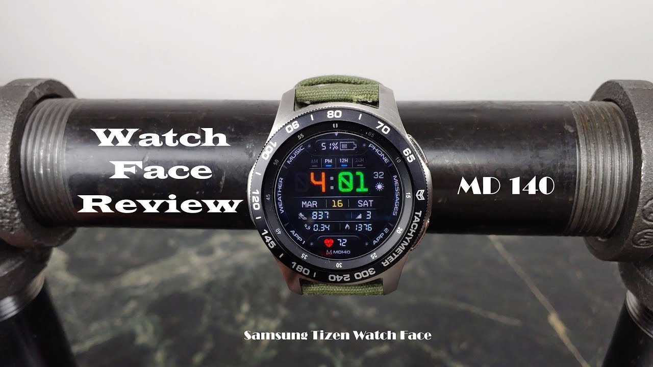 Watch Face Review : MD 140 Samsung Galaxy Watch Gear S3 - YouTube