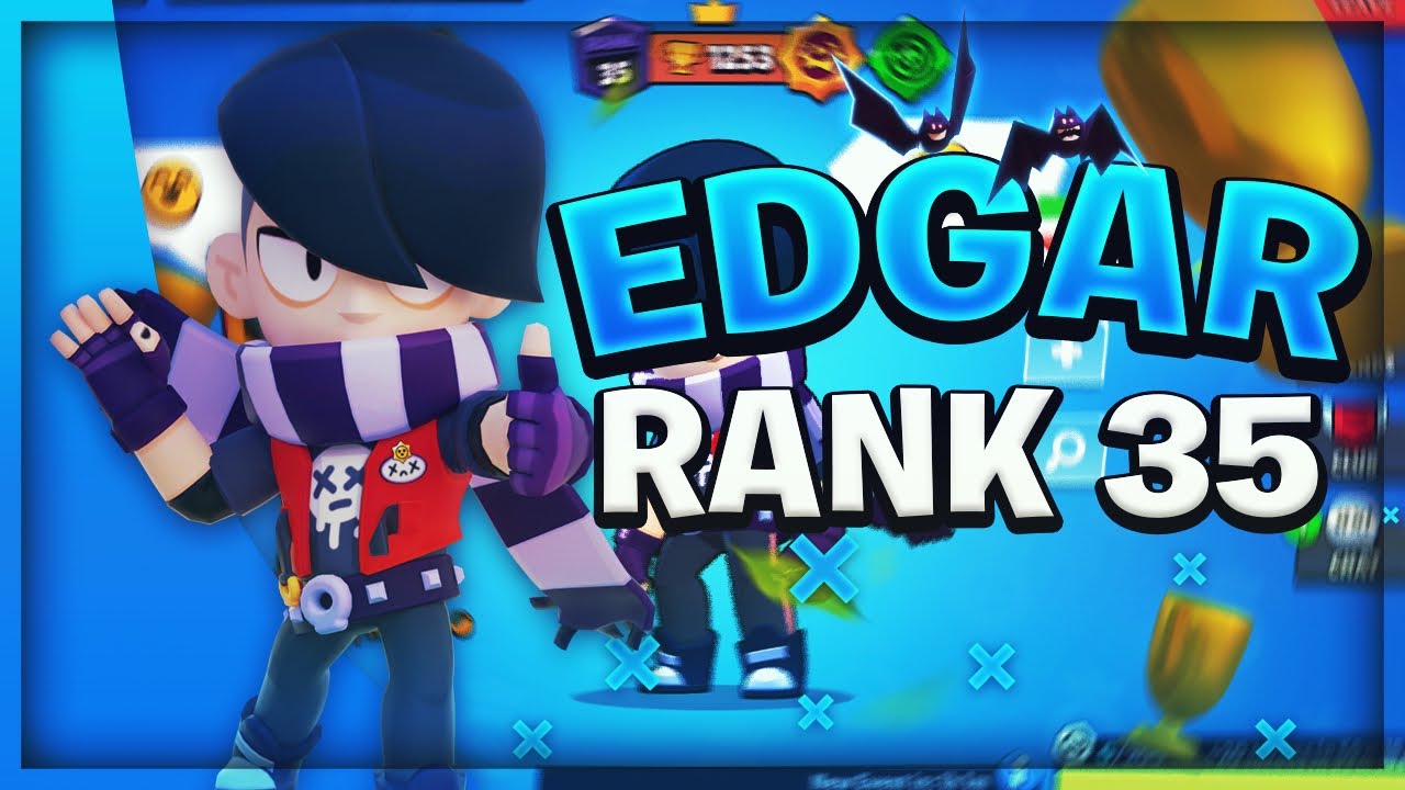 Rank 35 Edgar From Showdown - R35 Tips - YouTube