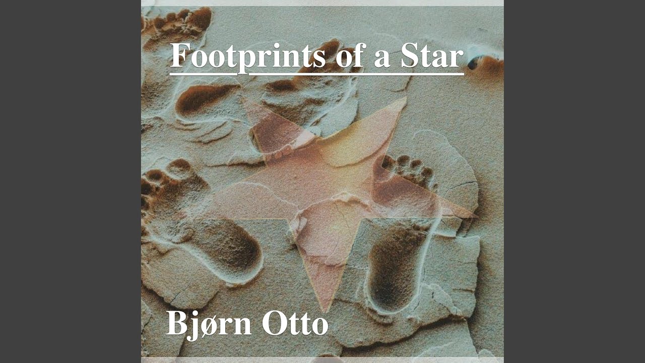 Footprints of a Star - YouTube