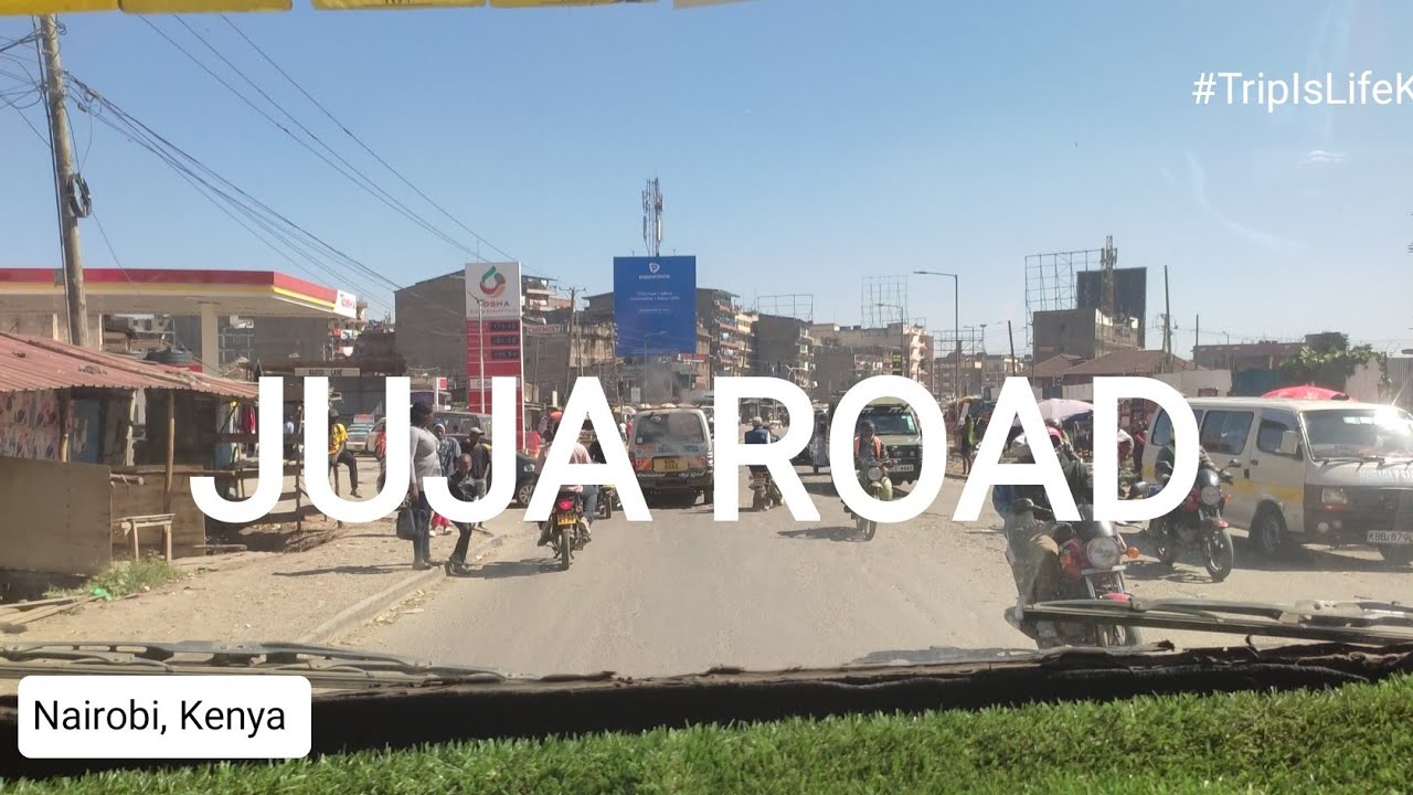 JUJA ROAD Nairobi; Pangani, Eastleigh, Mlango Kubwa, Mathare, Huruma ...