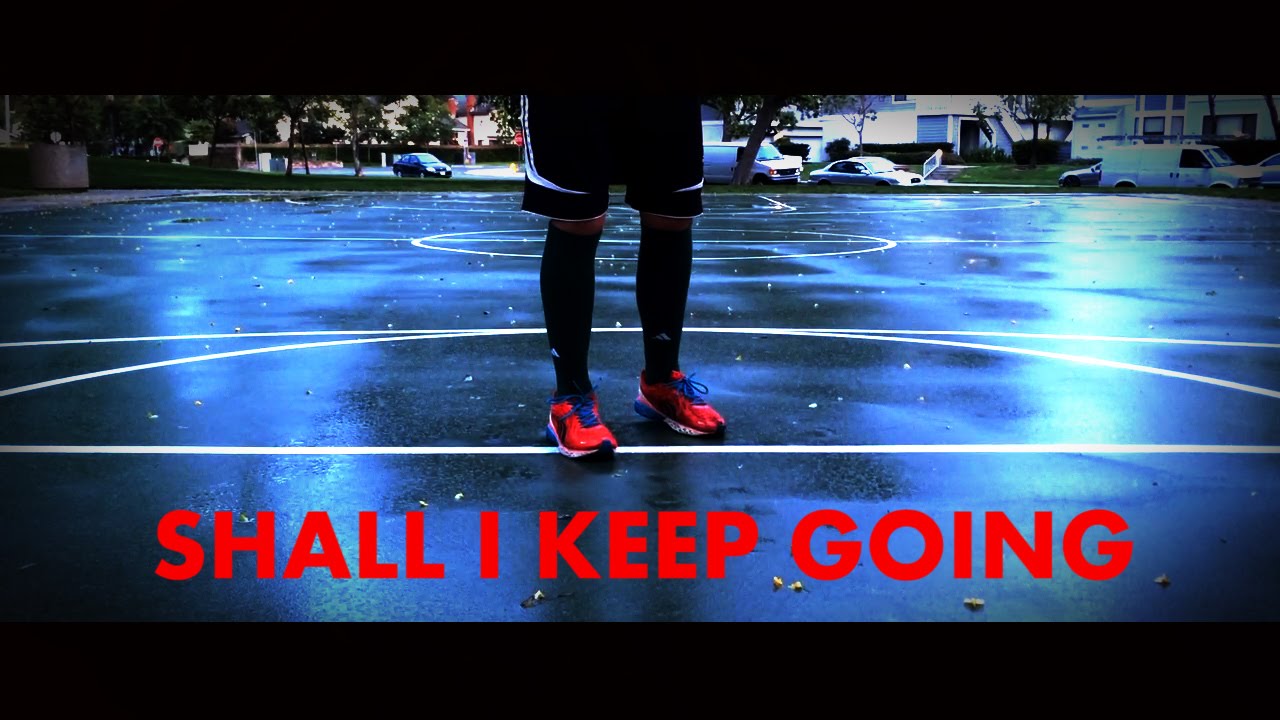 SHALL I KEEP GOING ? - هل استمر ؟ - YouTube