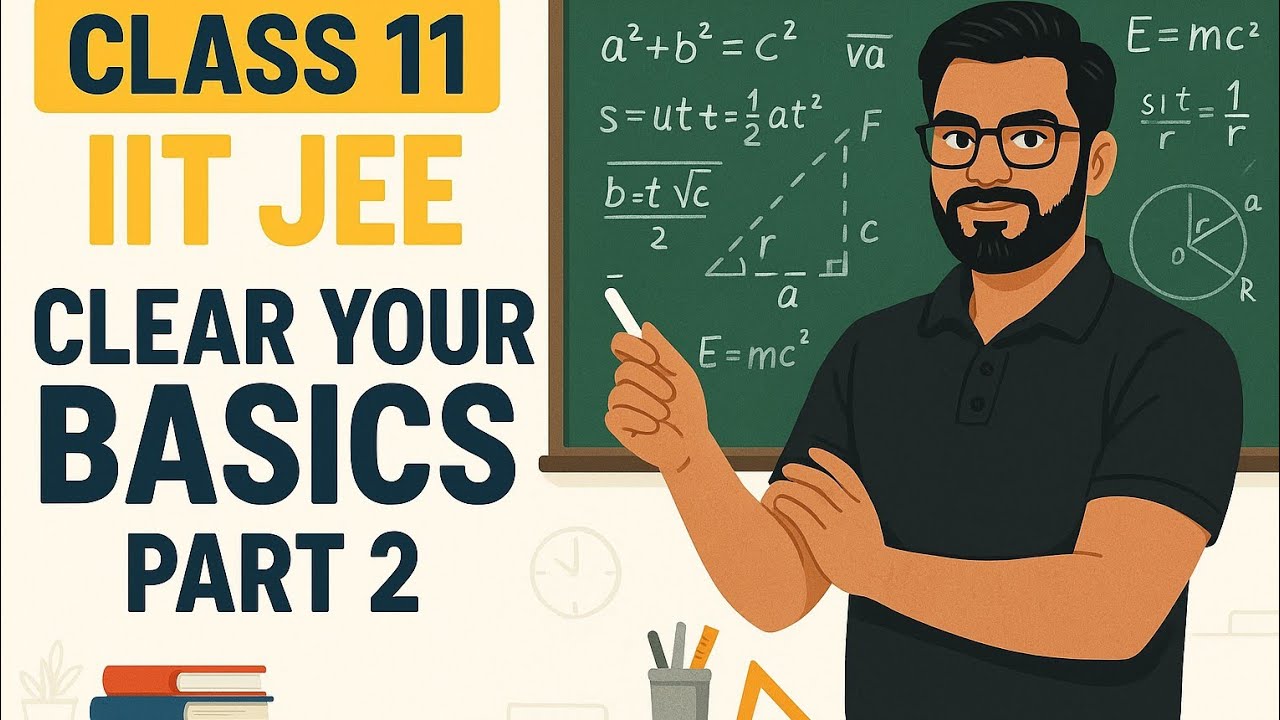 Class 11th (IIT-JEE) clear basics maths part 2|| #class11 #iit #pw ...
