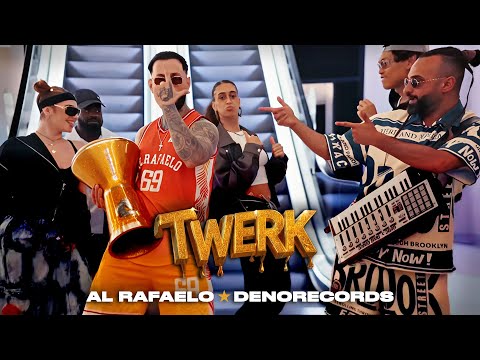 AL RAFAELO x DENORECORDS- Twerk (Official Music Video)