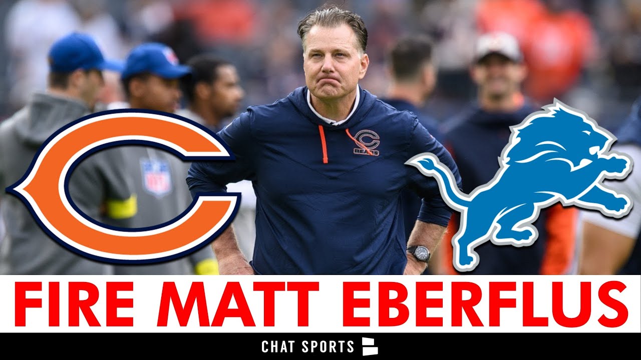 FIRE MATT EBERFLUS & LUKE GETSY After Chicago Bears Collapse To The ...