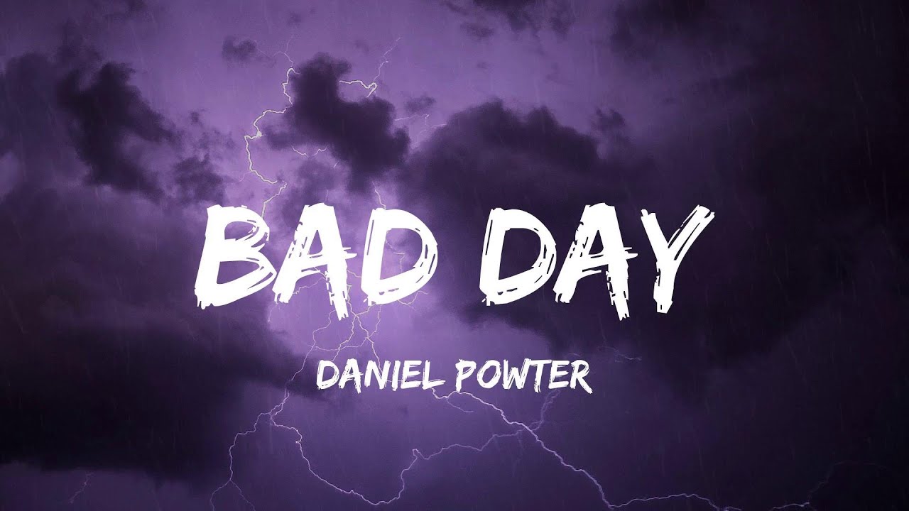 Daniel Powter - Bad Day (Lyrics) You had a bad day - YouTube