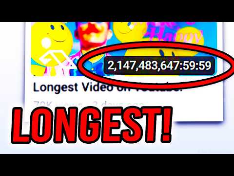 What is the LONGEST YouTube Video? (answered!)