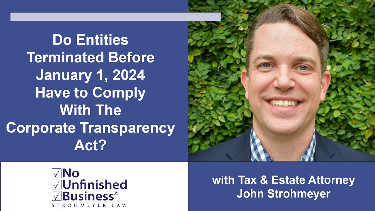 Do entities terminated before January 1, 2024, have to comply with the ...